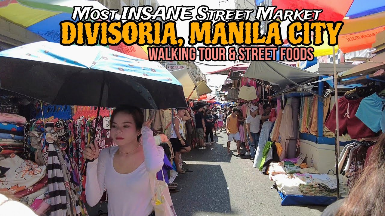 DIVISORIA, MANILA CITY - Street foods & Walking Tour | Largest Street ...