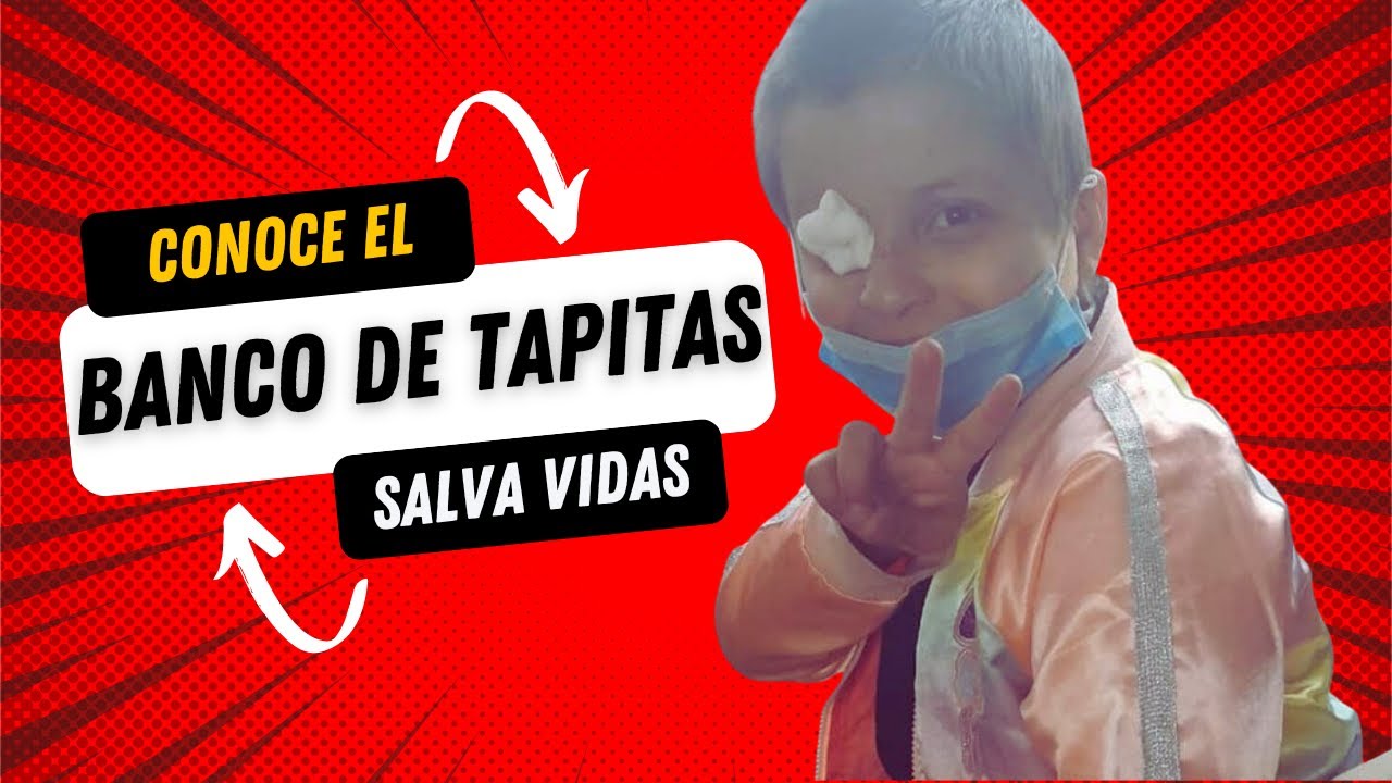 Así se DONAN TAPITAS para salvar vidas | Banco de TAPITAS es un ÉXITO ...