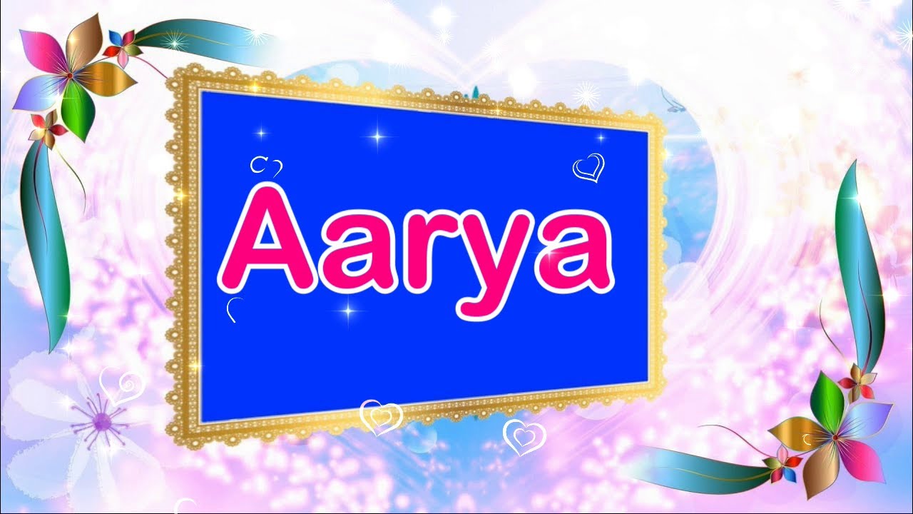 Arya name Whatsapp Status Video || Arya name letter status - YouTube