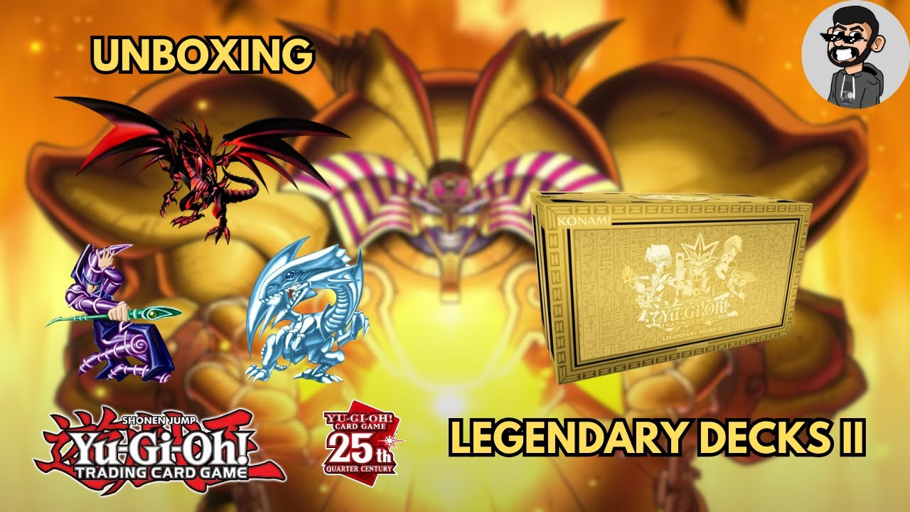 ¡UNBOXING! - LEGENDARY DECKS 2 - 25 ANIVERSARIO DE YUGIOH ...