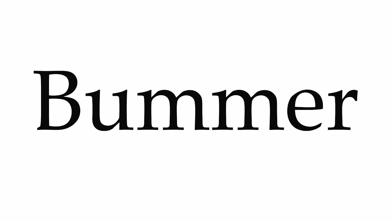 How to Pronounce Bummer - YouTube