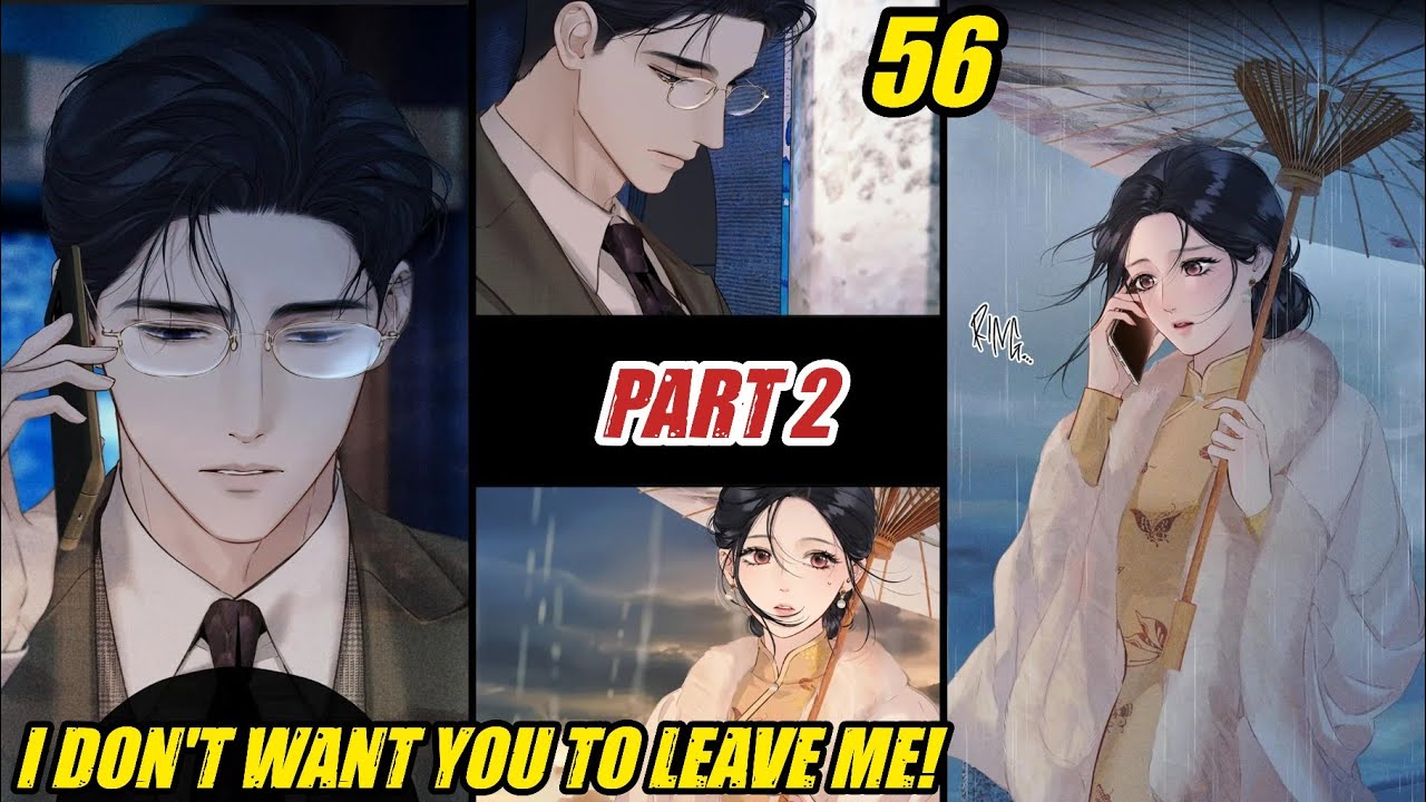 HEARTBREAKING SEPARATION | Only For Love Chapter 56 | Accidental Love Chapter 56 Part 2 - YouTube