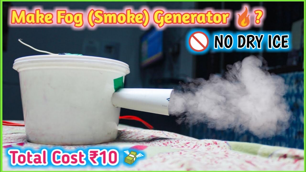 How To Make Smoke Fog Generator Without Dry Ice Fog Smoke Generator how-to-make-smoke-fog-generator-without-dry-ice-fog-smoke-generator