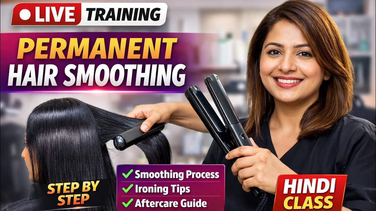 🔴 Permanent Hair Smoothing Step by Step | Live Demo | Beautician Course ...