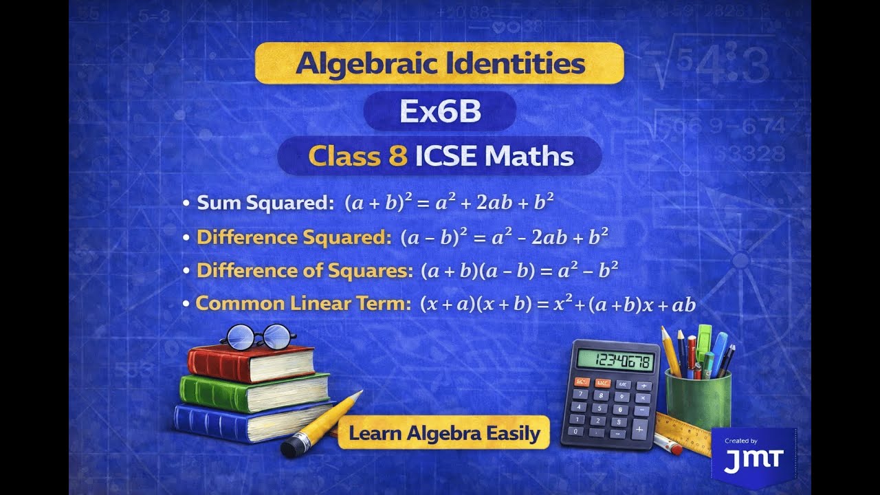 Algebraic Identities Ex6B | Class 8 ICSE Maths | Using Identities Made ...