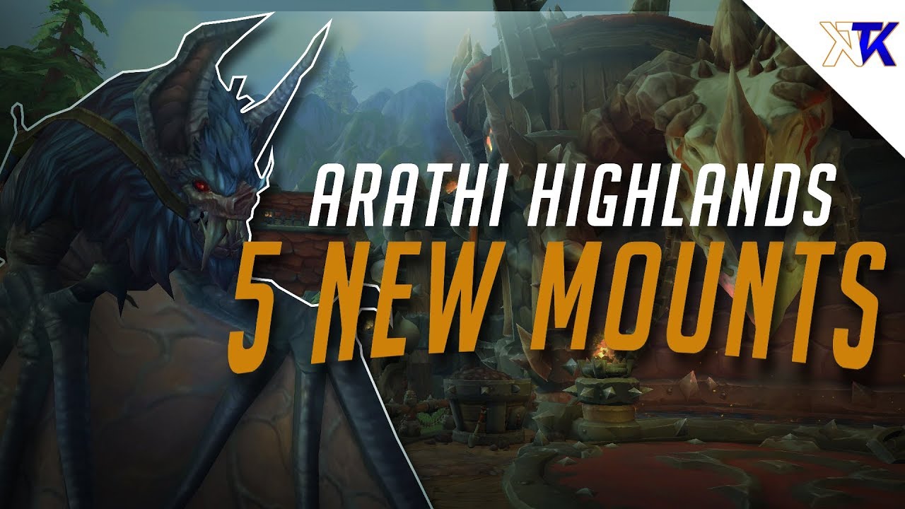 [Guide] WoW BFA Beta: Patch 8.0: Arathi Highlands - 5 New Mounts - YouTube