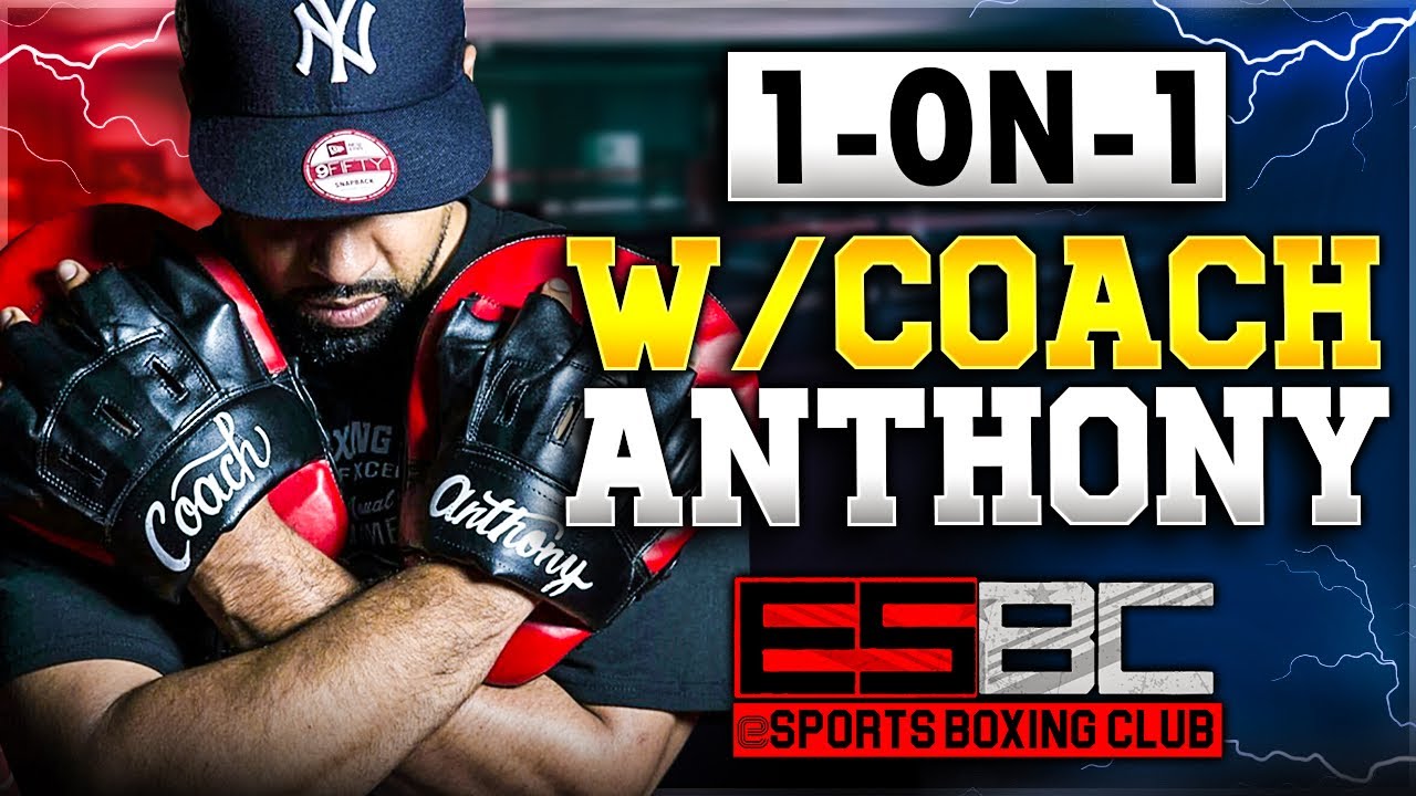 1-on-1 w/Coach Anthony!! (eSports Boxing Club) - YouTube