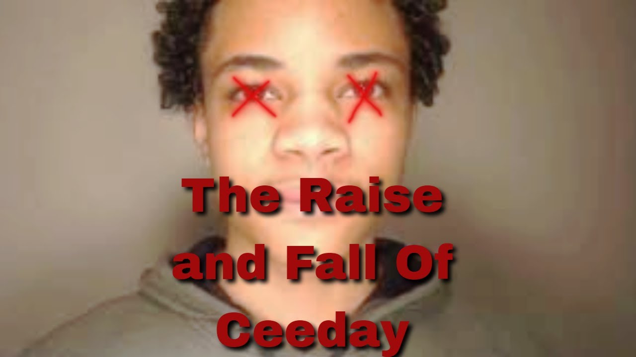 Ceeday the Raise and Down Fall - YouTube