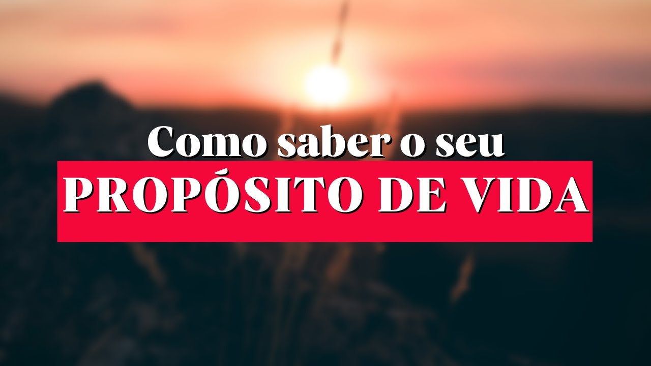 como-saber-o-seu-prop-sito-de-vida-em-5-minutos-youtube