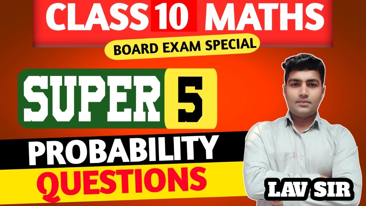 Probability of class 10||Important Questions of class 10| Probability ...