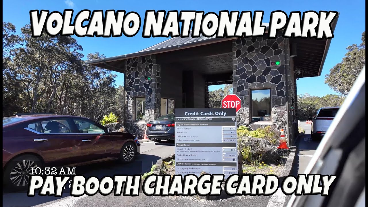 Volcano National Park Pay Booth Charge Card Only | Visitor Center ...