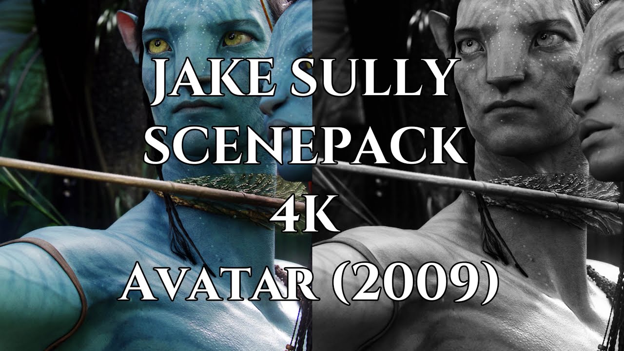 JAKE SULLY | AVATAR (2009) | SCENEPACK | 4K - YouTube