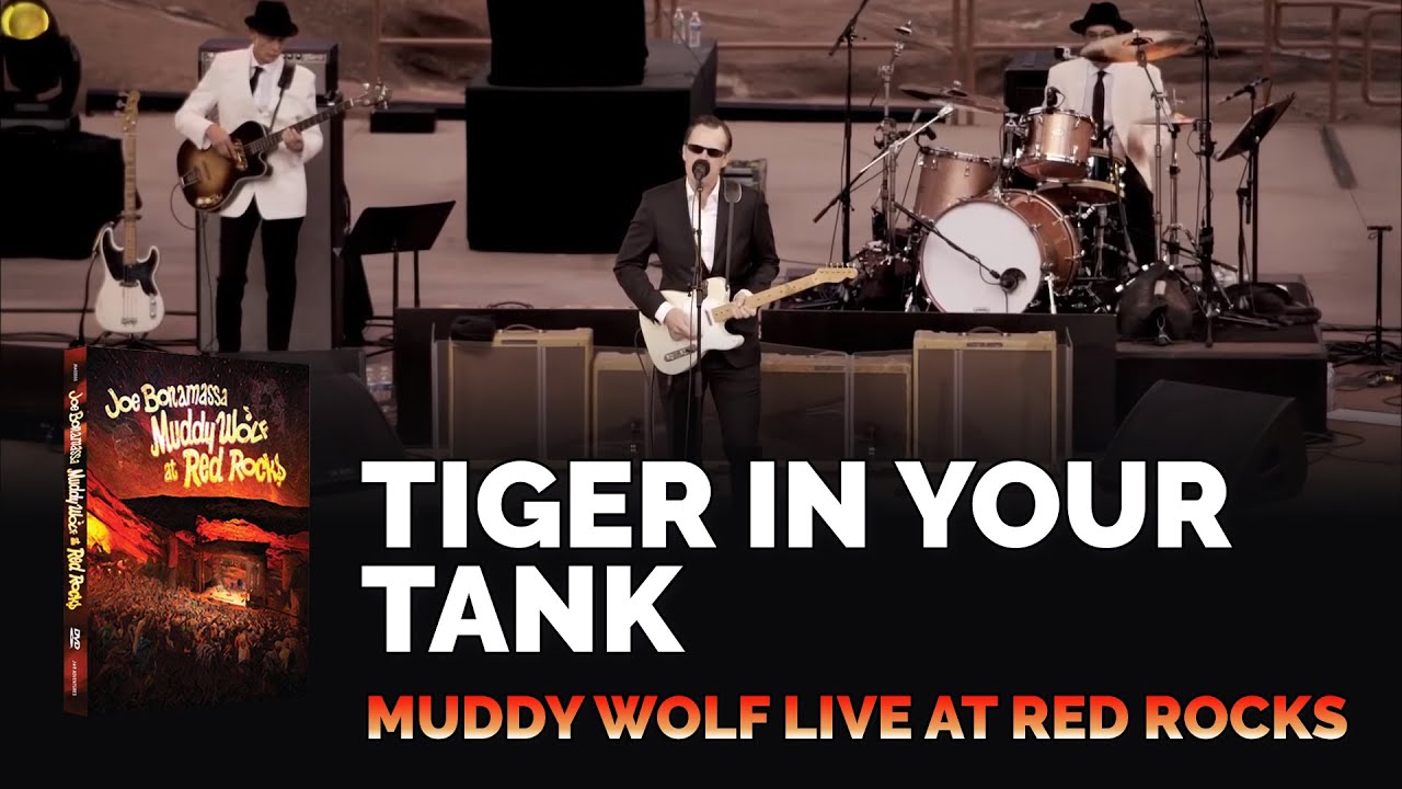 Joe Bonamassa Official - "Tiger In Your Tank" - Muddy Wolf at Red Rocks ...
