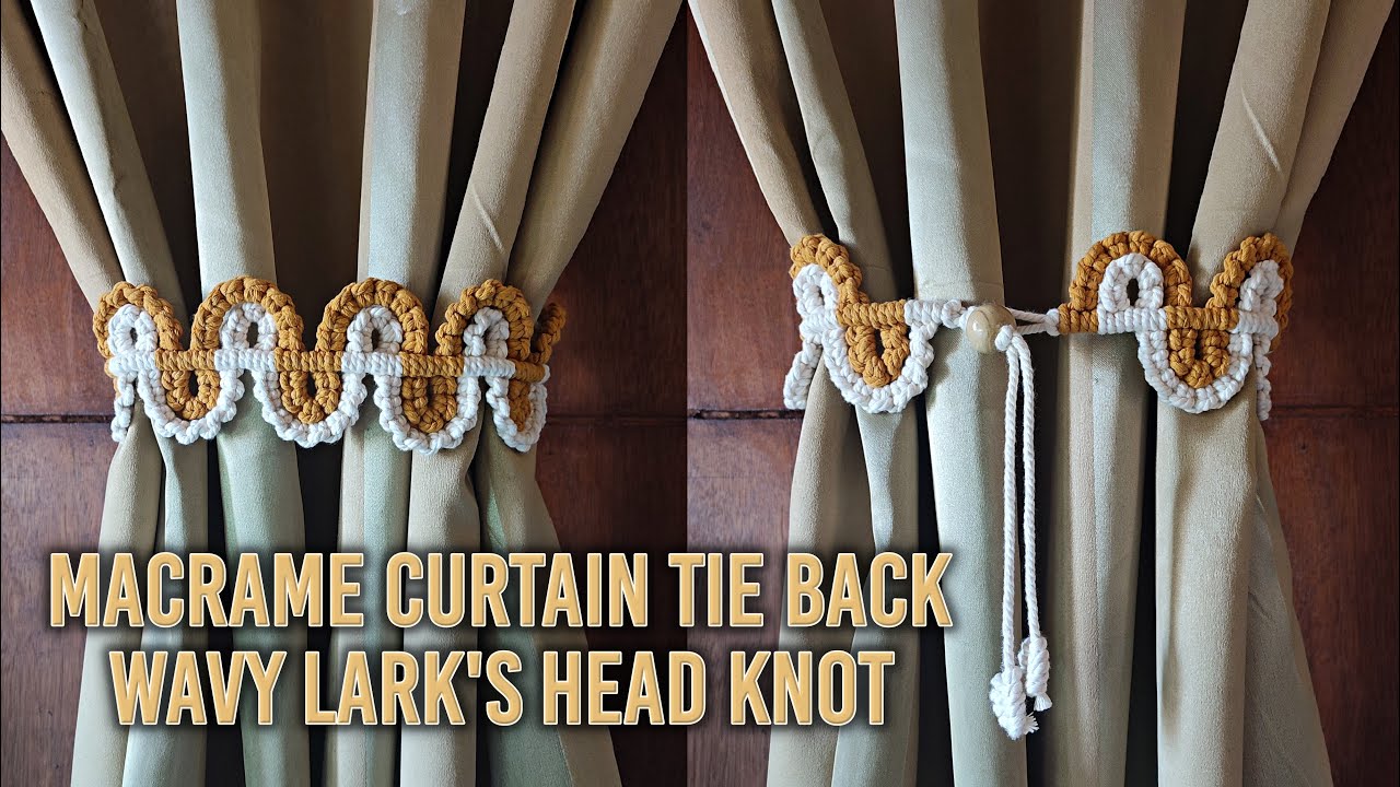 DIY Macrame Curtain Tie Back Wavy Lark's Head Knot | Macrame Tutorial - YouTube