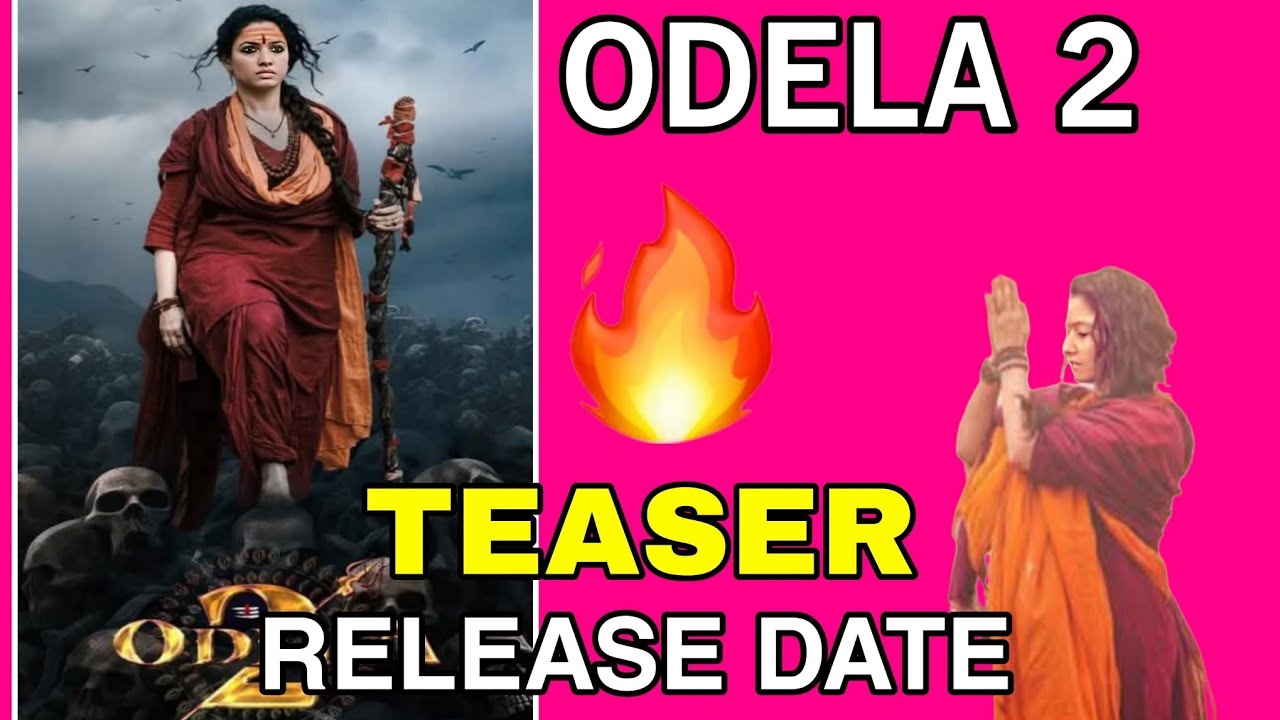 ODELA 2 Teaser Release Date Update | Tamannaah Bhatia | Odela 2 Release ...