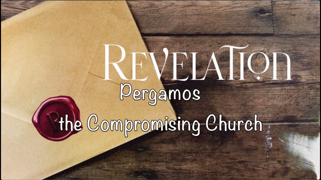 Pergamum the Compromising church-Part 3 - YouTube
