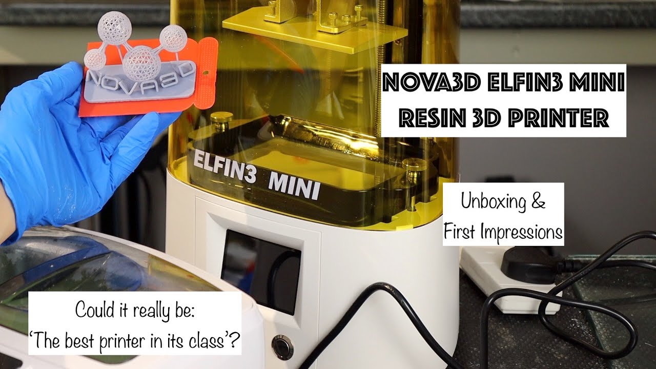 Elfin 3 Mini - UNBOXING & FIRST IMPRESSIONS - Nova3D: 'Best resin ...