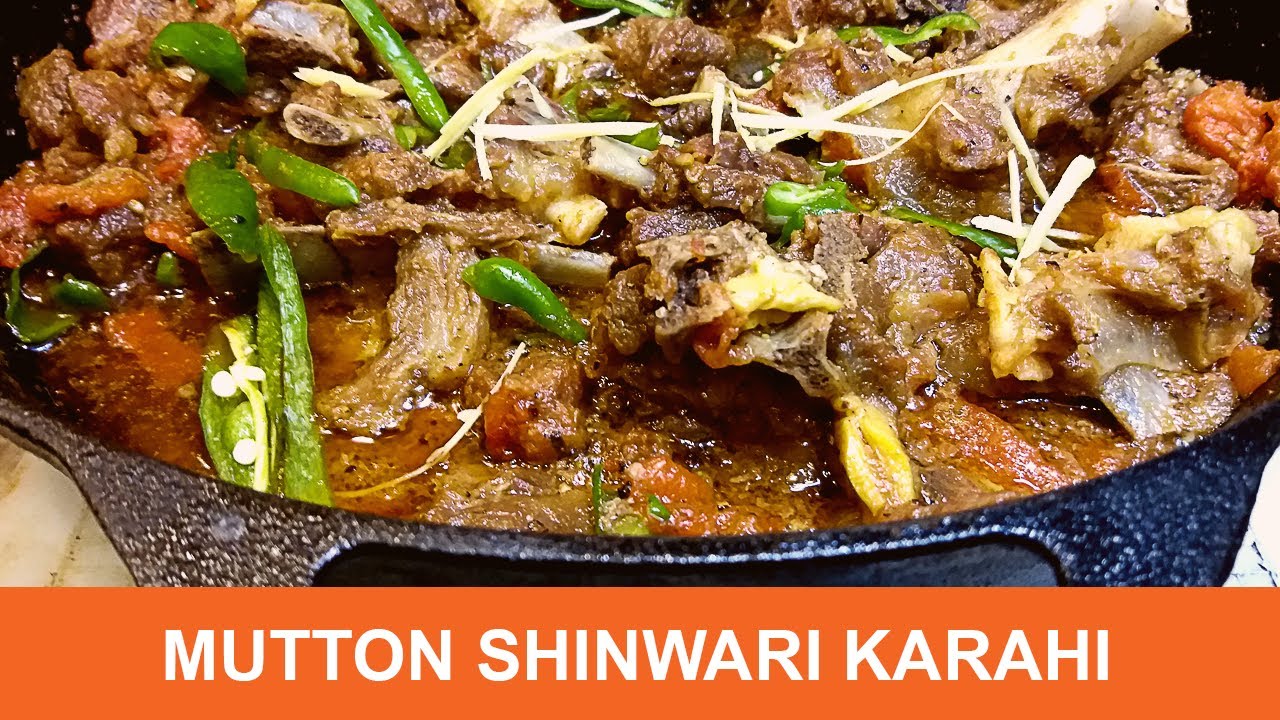 Shinwari Mutton karahi | Mutton Shinwari | Mutton Karahi Recipe # ...