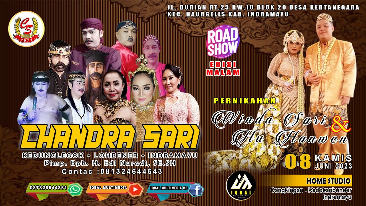Live Malam Sandiwara CHANDRA SARI | Wedding " WINDA & HANWEN " Kamis 08 ...