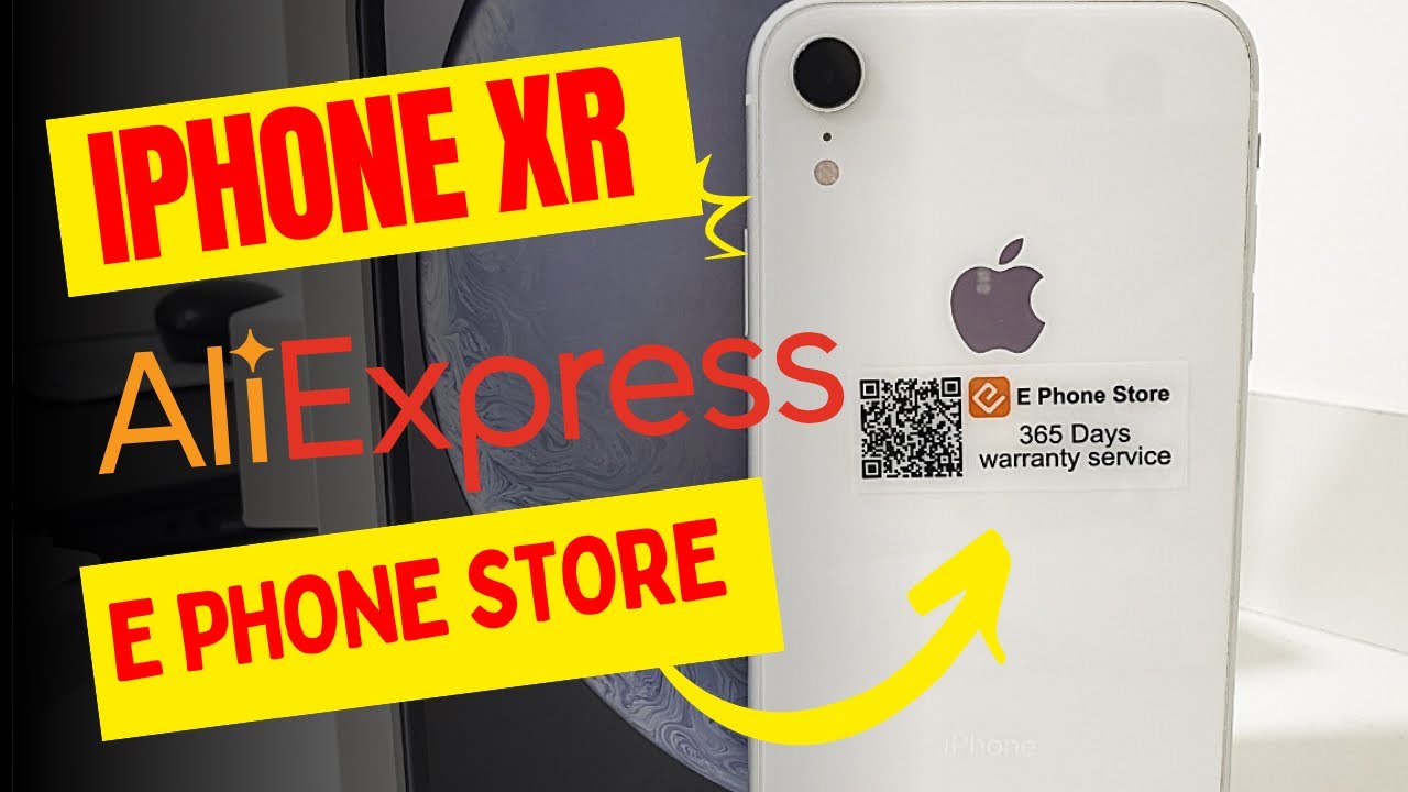 Iphone XR 64gb ALIEXPRESS (E PHONE STORE) - YouTube