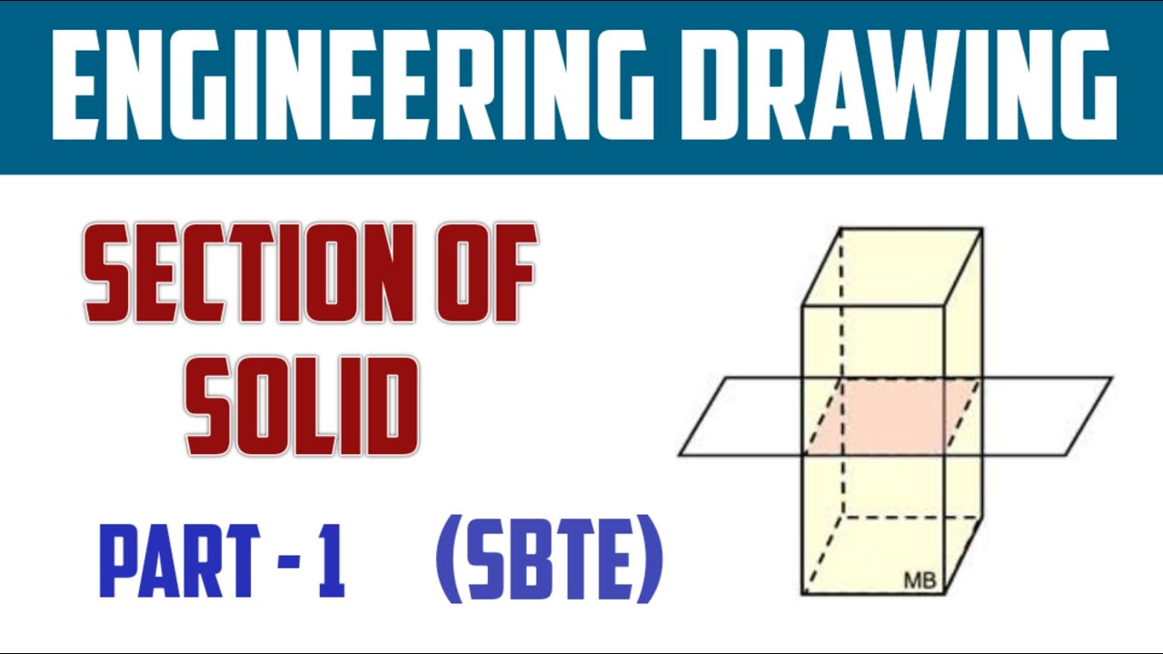 Section of Solid | Part-1| Engineering Drawing | SBTE - YouTube