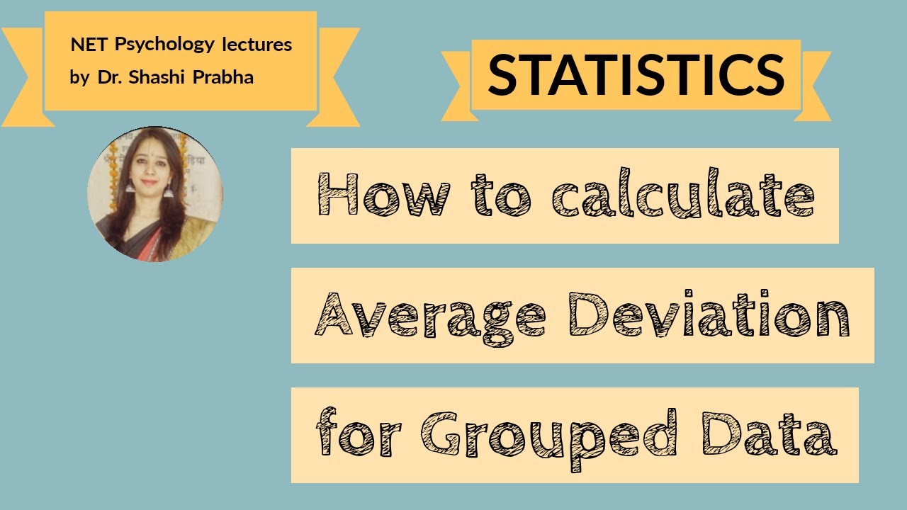 Statistics 18, Calculation of Average deviation for Grouped Data - YouTube