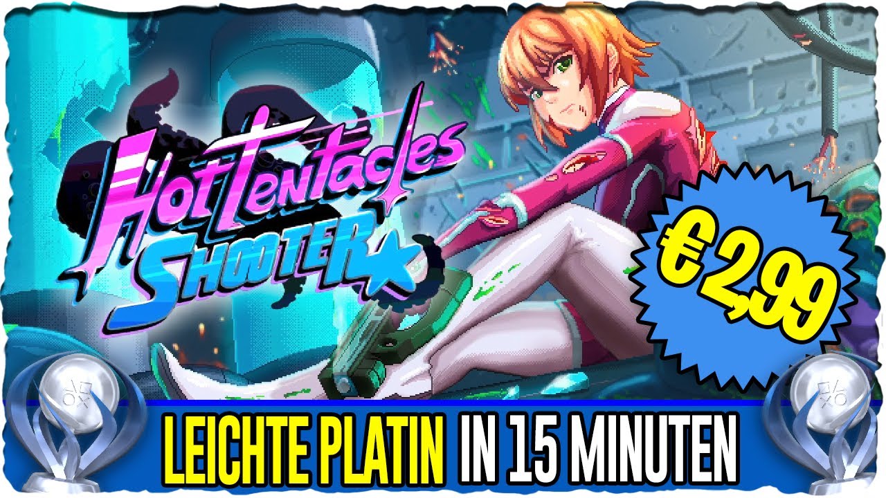 Hot Tentacles Shooter Super Leichte Platin In 15 Minuten Ps4 And Ps5 6192
