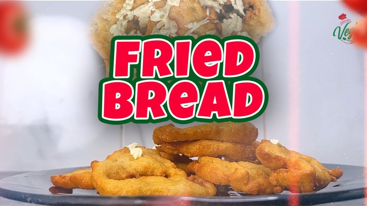 How To Prepare Fried Bread: Macoms Bread - YouTube