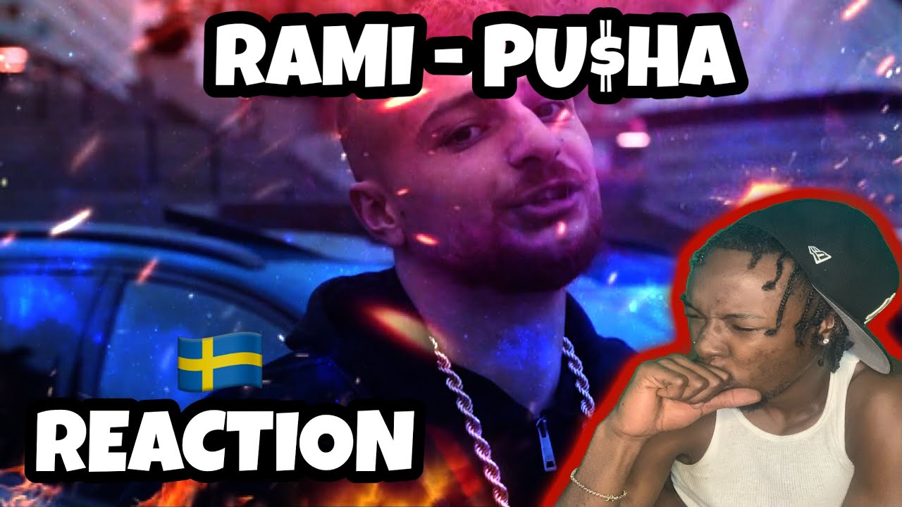 AMERICAN REACTION TO SWEDISH DRILL RAP MUSIC ! RAMI - PU$HA [OFFICIELL ...