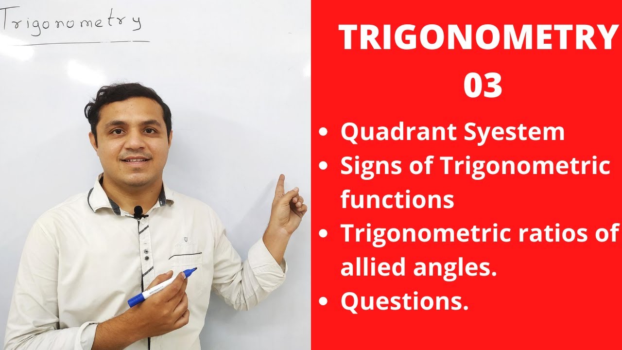 CLASS 11th TRIGONOMETRY_03 #Quadrant #Allied_Angles #Trigonometric ...