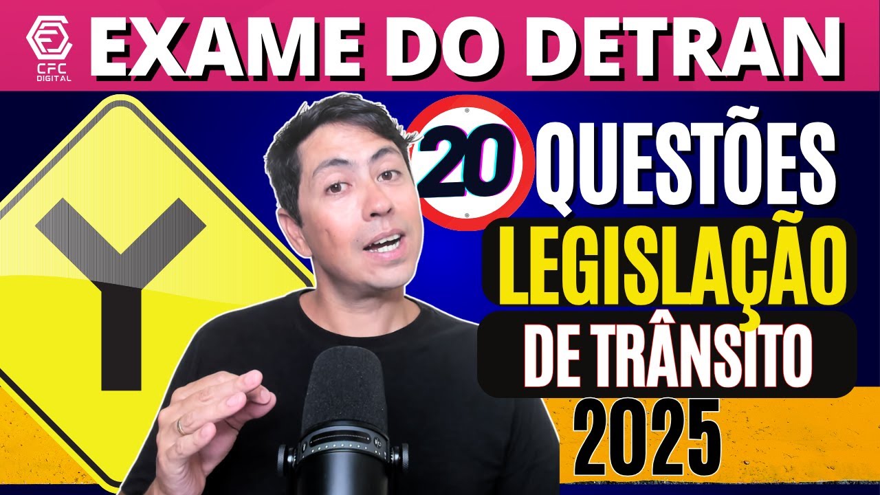 LEGISLAÇÃO DE TRÂNSITO - SIMULADO DE 20 QUESTÕES DO DETRAN 2025 ...