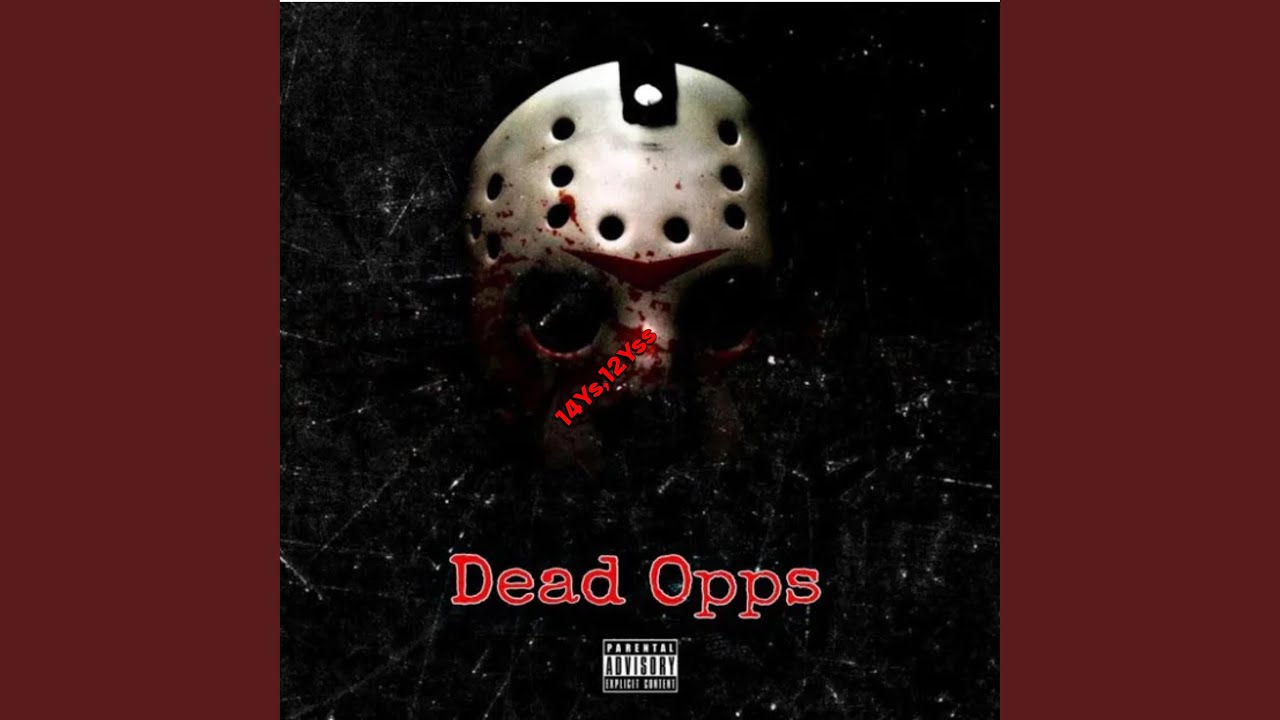Dead Opps (feat. 12Yss) - YouTube