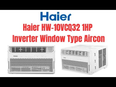 Haier HW-10VCQ32 1HP Inverter Window Type Aircon - Specification ...