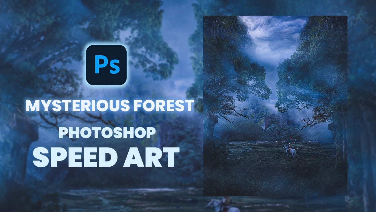 Mysterious forest | Photoshop manipulation | Speed art - YouTube