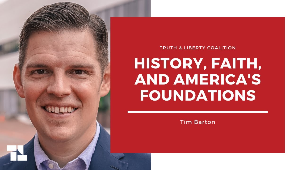 Tim Barton: History, Faith, and America's Foundations - YouTube