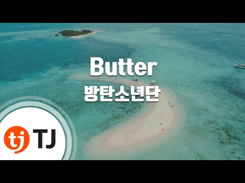 [TJ노래방] Butter - 방탄소년단 / TJ Karaoke