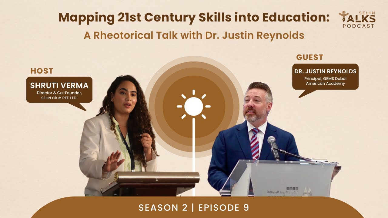 Mapping 21st century skills with Dr. Justin Reynolds | Shruti Verma | Ep 09 | Season2 ...