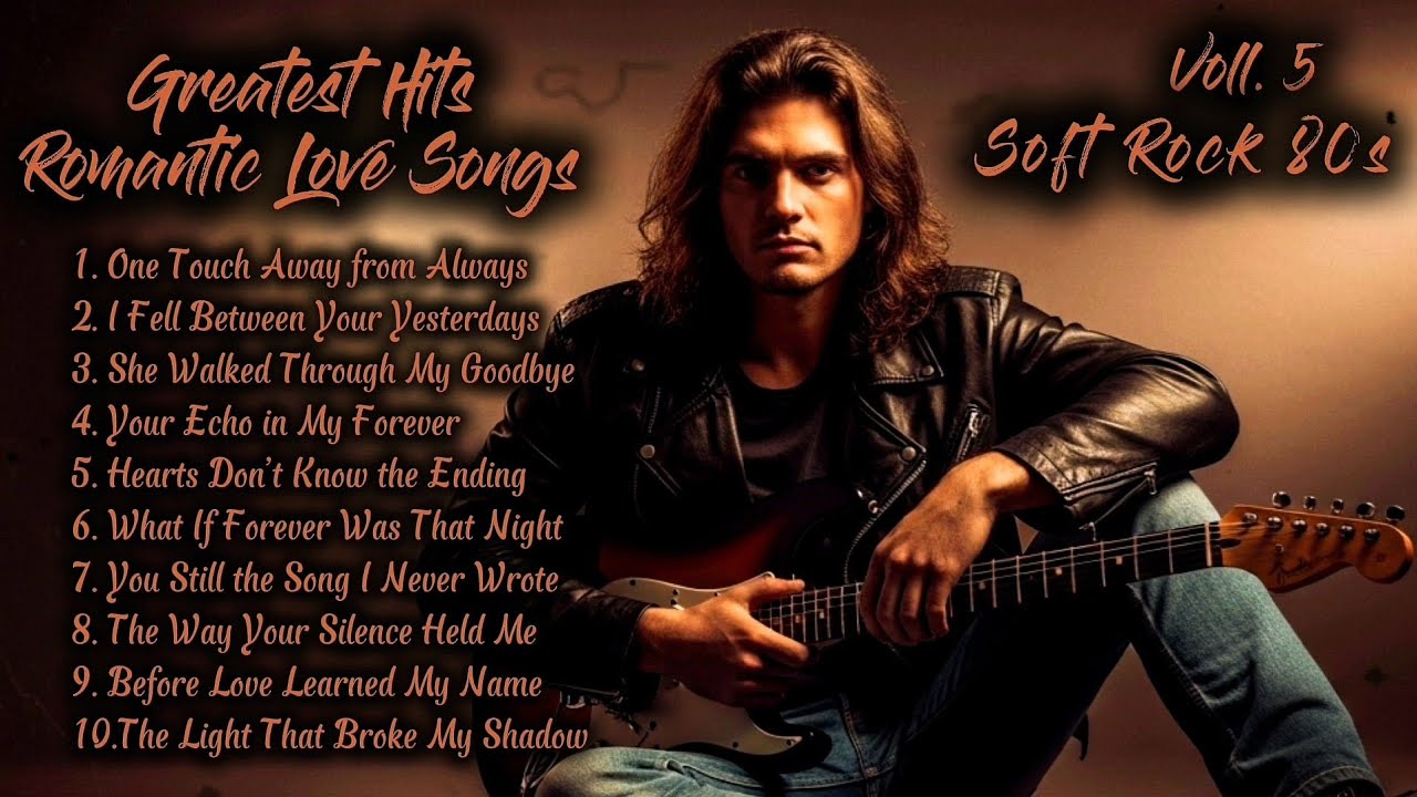 Greatest Hits Romantic Love Songs | Soft Rock 80s | One Touch Away from ...