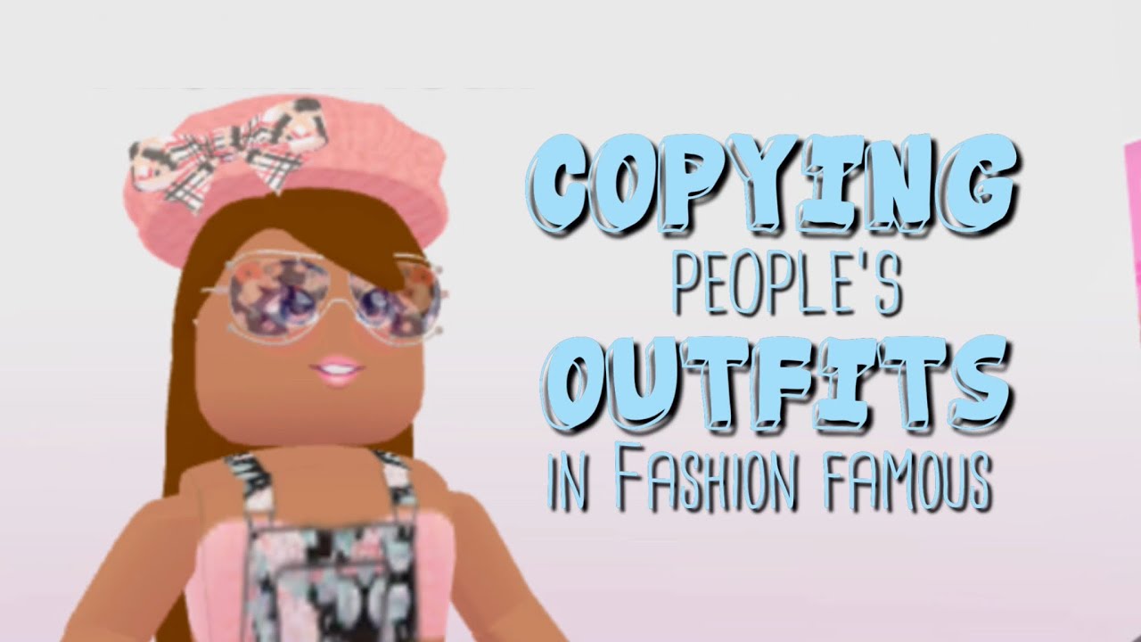Copying people’s outfits in fashion famous and WINNING - YouTube