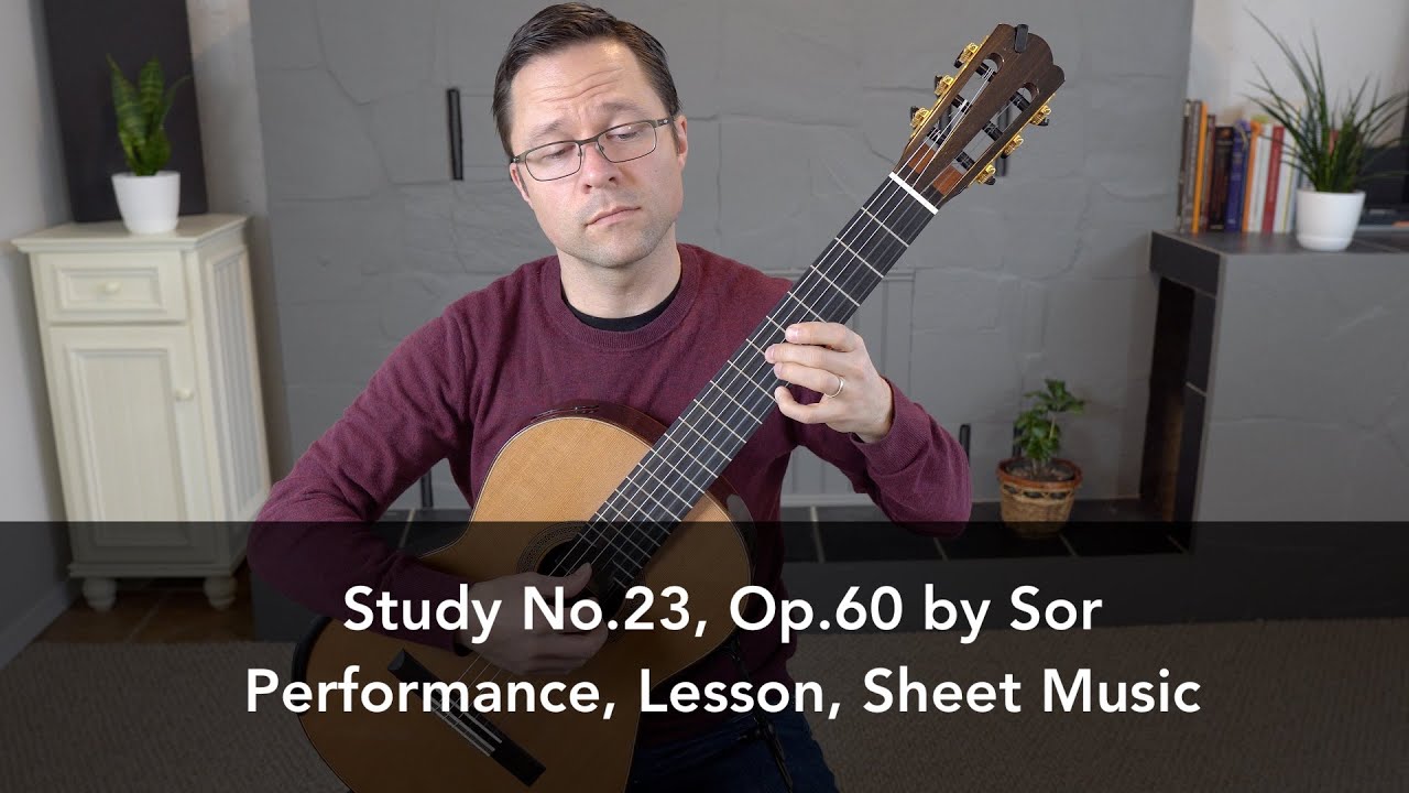 Study No.23, Op.60 by Fernando Sor and Lesson for Classical Guitar ...