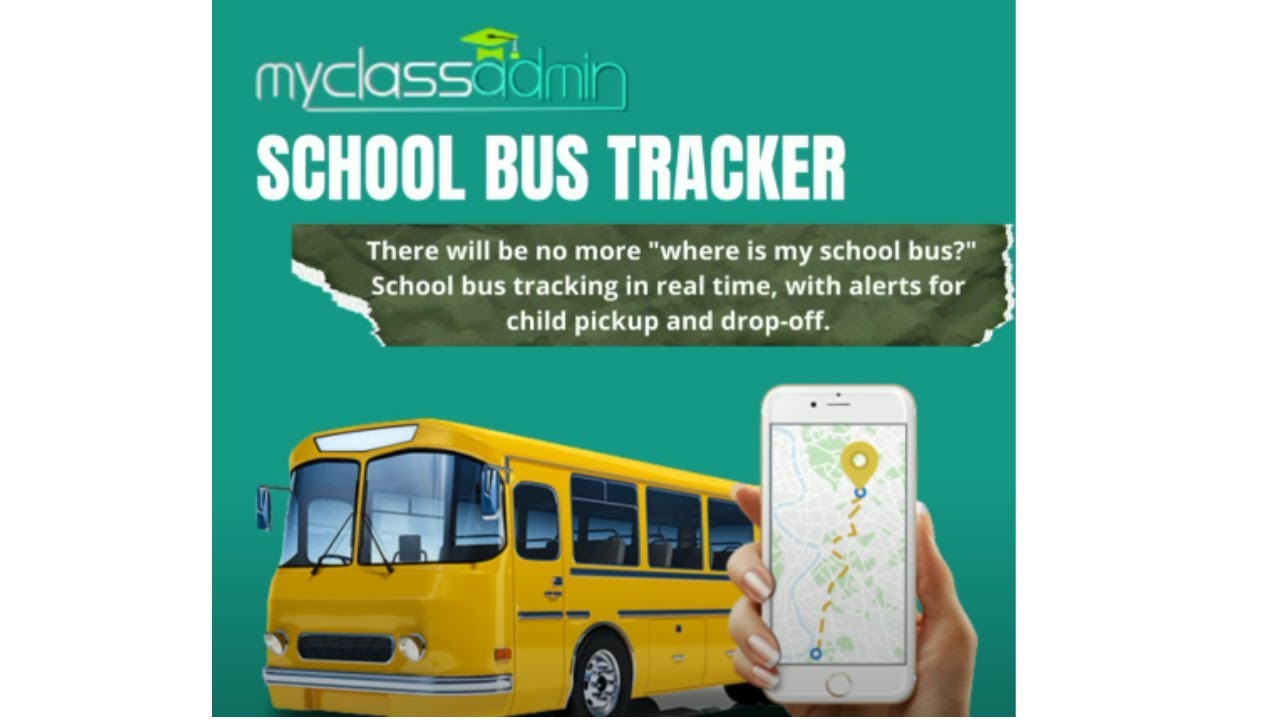MyClassAdmin School Bus Tracker | Safe and Secured School Transport Management #schoolbustracker ...