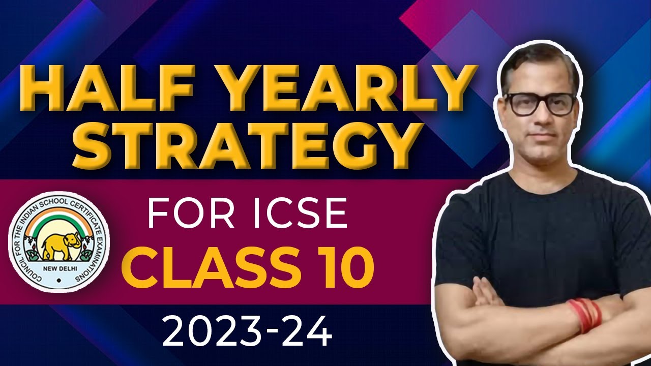 Half Yearly Strategy for ICSE Class 10 | Best resource material for 2023-24 students - YouTube