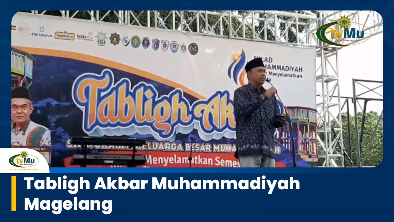Tabligh Akbar Muhammadiyah Magelang - YouTube