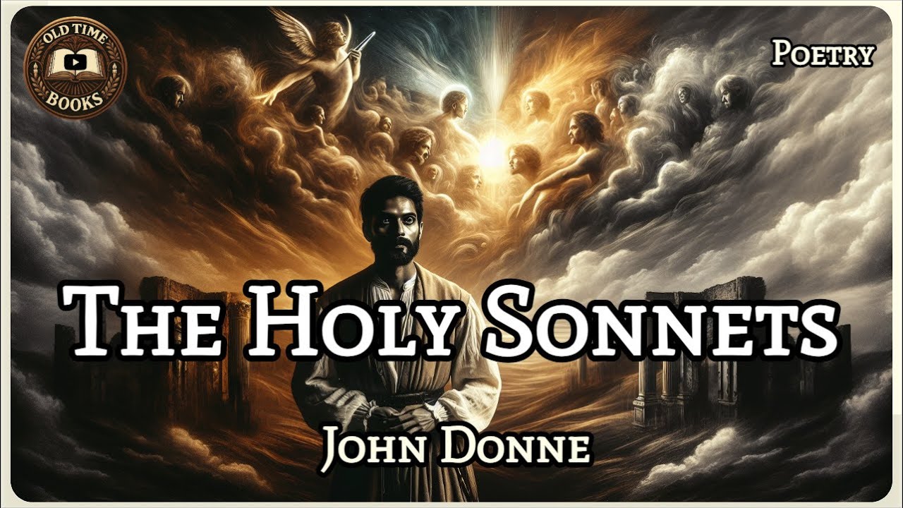 The Holy Sonnets | John Donne | Poetry | Audiobook | Old Time Books ...