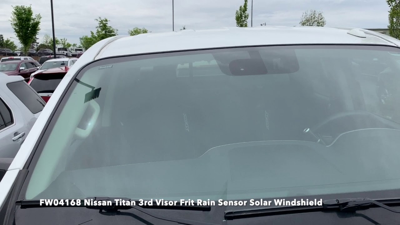 FW04168 Nissan Titan 3rd Visor Frit Rain Sensor Solar Windshield - YouTube