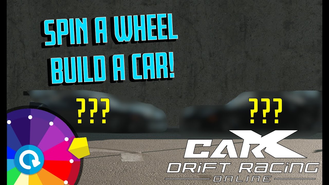 We Let a RANDOM WHEEL Build A Car For Us... | CarX Drift Racing - YouTube