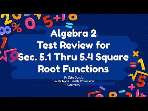Alg 2 Test Review for Sec 5.1 thru 5.4 Square Roots - YouTube