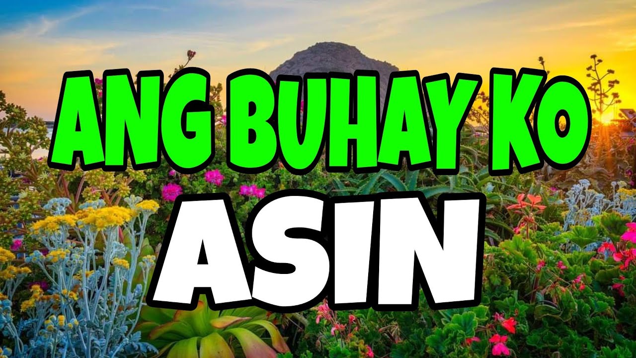 Ang buhay ko by Asin -Music lyrics - YouTube
