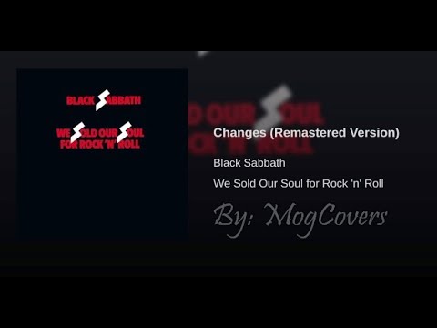 Changes- Black Sabbath/Ozzy (Cover) - YouTube