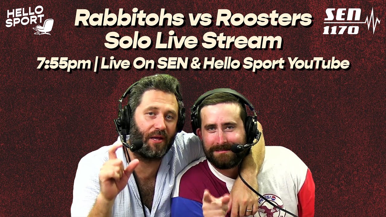 Hello Sport Live: Rabbitohs vs Roosters Rnd 27 - YouTube